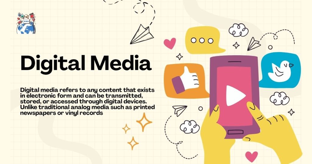 What is Digital Media? Complete Guide to Digital Revolution