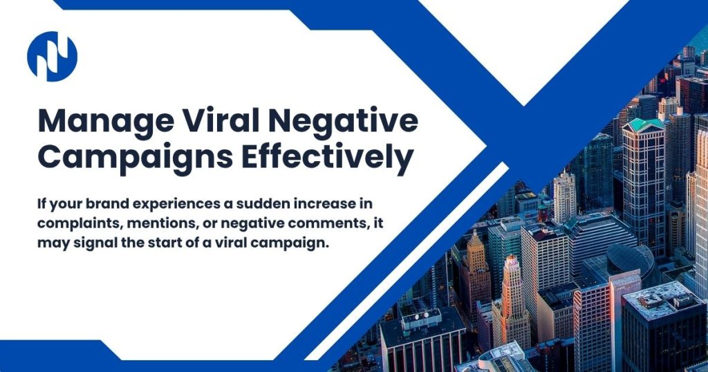 How to Manage Viral Negative Campaigns Effectively